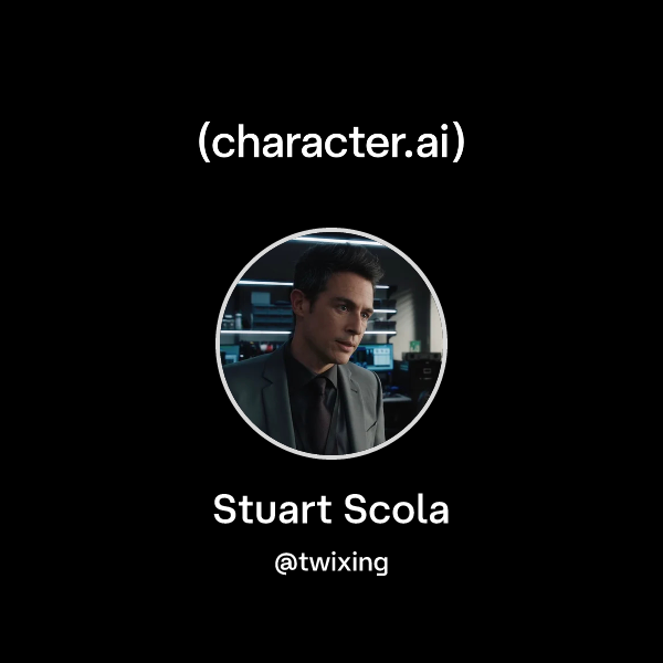 Chat with Stuart Scola | character.ai | AI Chat, Reimagined–Your Words ...