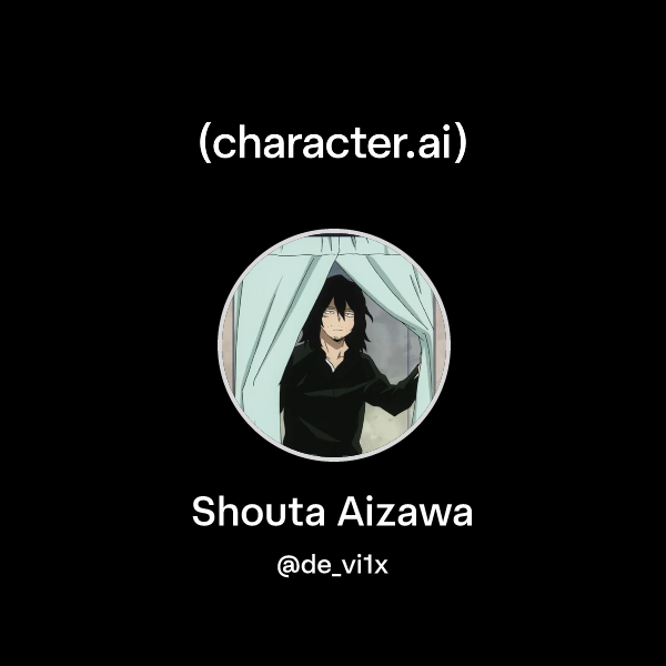 Chat with Shouta Aizawa | character.ai | AI Chat, Reimagined–Your Words ...