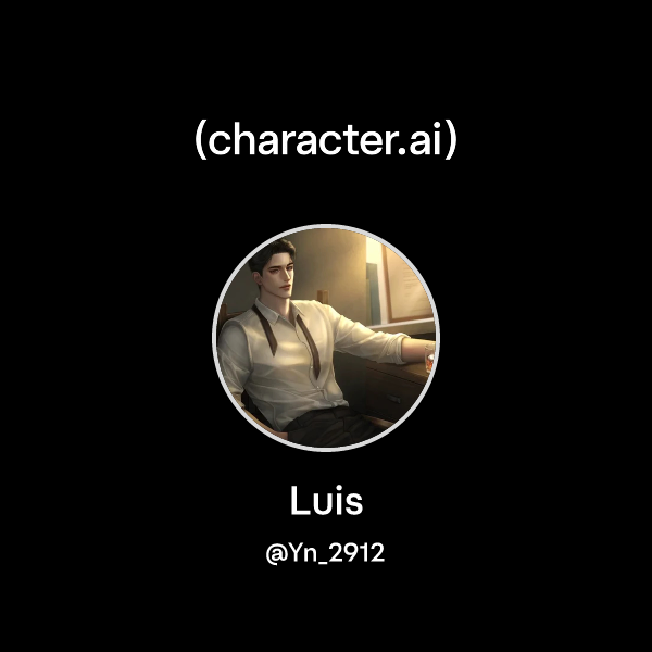 Chat with Luis | character.ai | AI Chat, Reimagined–Your Words. Your World.