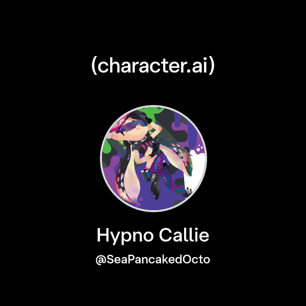 Chat with Hypno Callie | character.ai | AI Chat, Reimagined–Your Words. Your World.