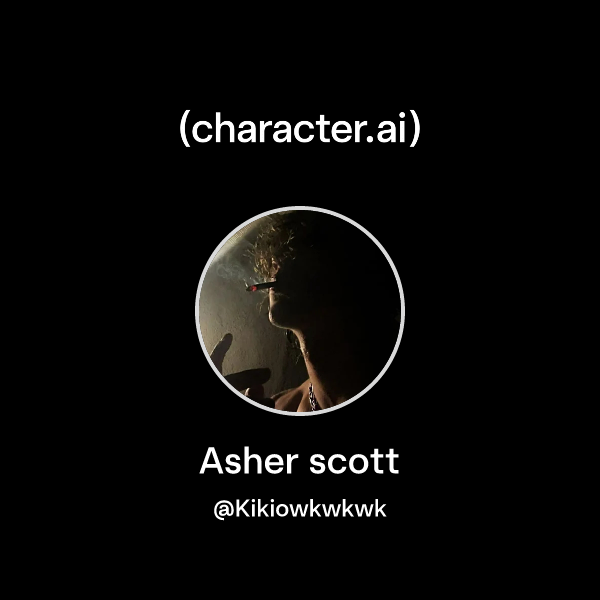 Chat with Asher scott | character.ai | Personalized AI for every moment ...
