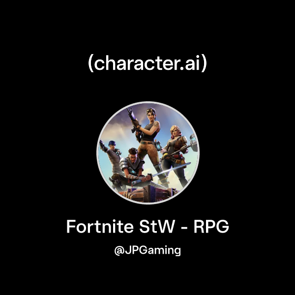 Chat with Fortnite StW - RPG | character.ai | AI Chat, Reimagined–Your ...
