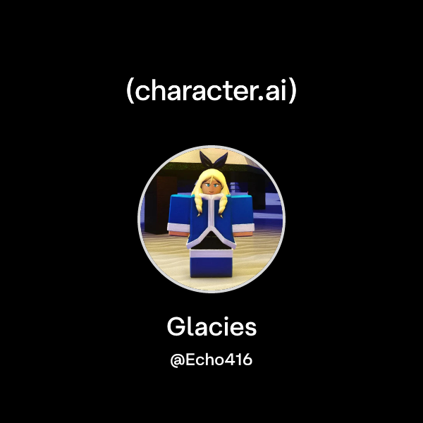 Chat with Glacies | character.ai | AI Chat, Reimagined–Your Words. Your ...