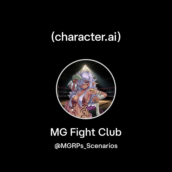 Chat with MG Fight Club | character.ai | AI Chat, Reimagined–Your Words ...