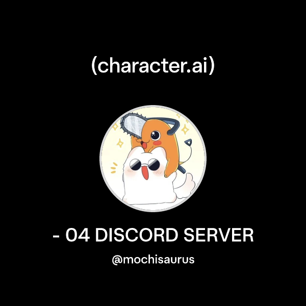 Chat with - 04 DISCORD SERVER | character.ai | Personalized AI for ...