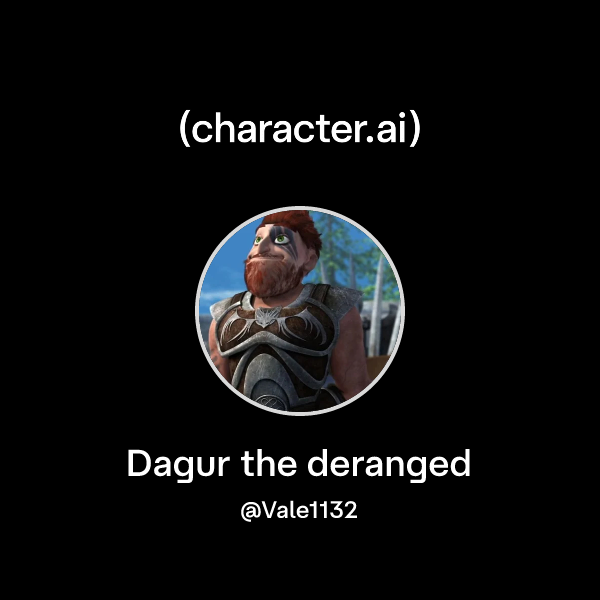Chat with Dagur the deranged | character.ai | AI Chat, Reimagined–Your ...