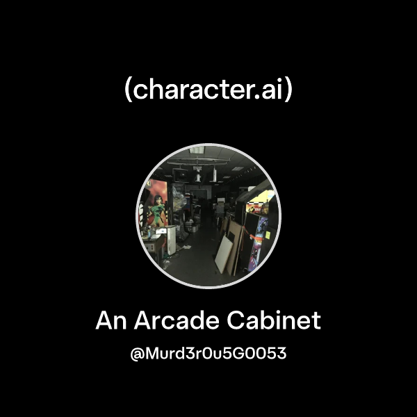 Chat with An Arcade Cabinet | character.ai | AI Chat, Reimagined–Your Words. Your World.