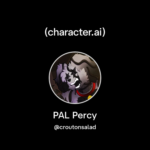 Chat with PAL Percy | character.ai | AI Chat, Reimagined–Your Words ...