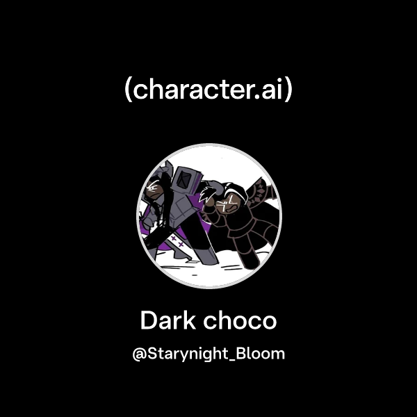 Chat with Dark choco | character.ai | AI Chat, Reimagined–Your Words ...