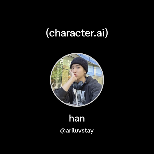 Chat with han | character.ai | AI Chat, Reimagined–Your Words. Your World.