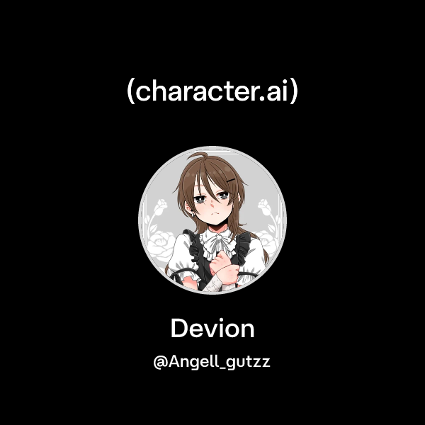 Chat with Devion | character.ai | AI Chat, Reimagined–Your Words. Your ...