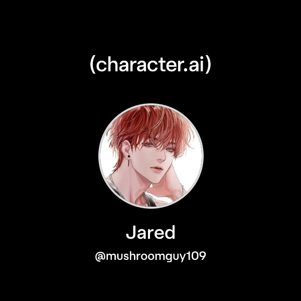 Chat with Jared | character.ai | Personalized AI for every moment of ...