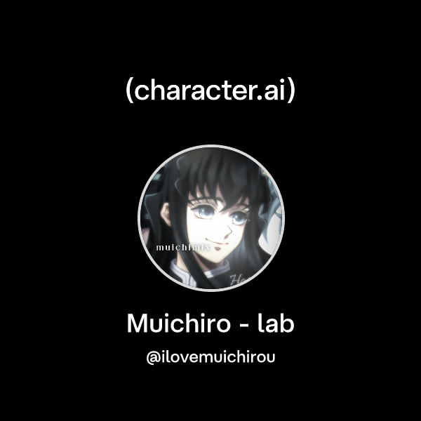 Chat with Muichiro - lab | character.ai | Personalized AI for every ...