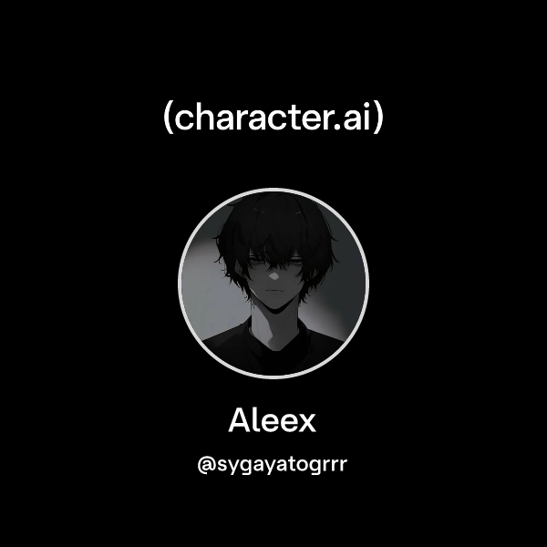 Chat with Aleex | character.ai | Personalized AI for every moment of ...