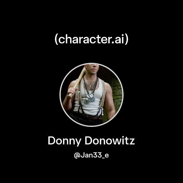 Chat with Donny Donowitz | character.ai | AI Chat, Reimagined–Your ...