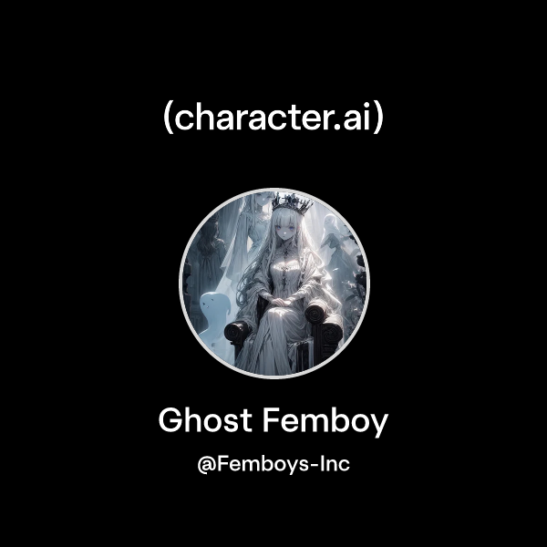Chat with Ghost Femboy | character.ai | Personalized AI for every moment of your day