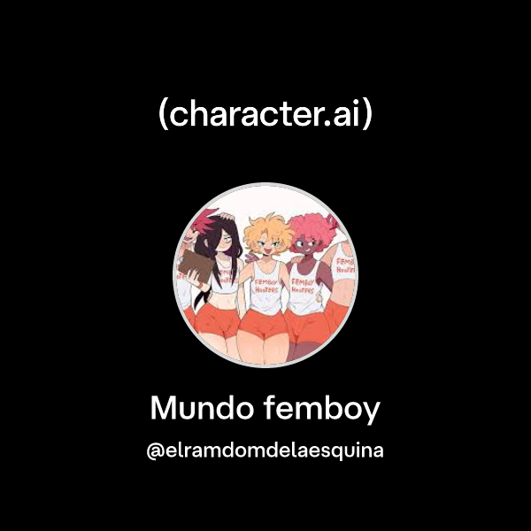 Chat with Mundo femboy | character.ai | AI Chat, Reimagined–Your Words. Your World.