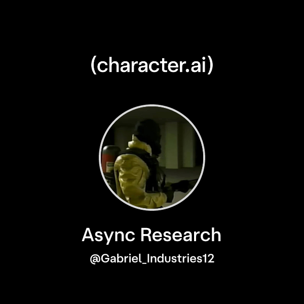 Chat with Async Research | character.ai | AI Chat, Reimagined–Your ...