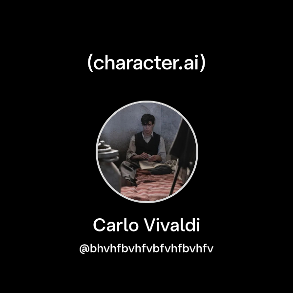 Chat with Carlo Vivaldi | character.ai | AI Chat, Reimagined–Your Words. Your World.