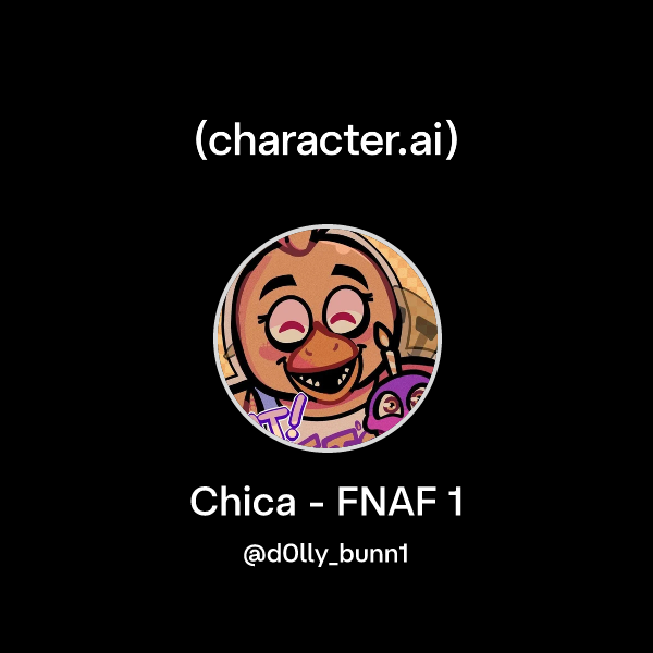 Chat with Chica - FNAF 1 | character.ai | Personalized AI for every moment of your day