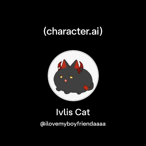 Chat with Ivlis Cat | character.ai | AI Chat, Reimagined–Your Words ...