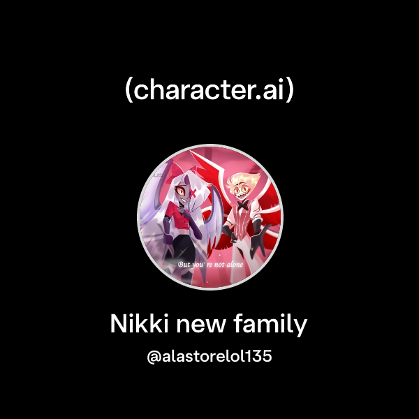 Chat with Nikki new family | character.ai | Personalized AI for every ...