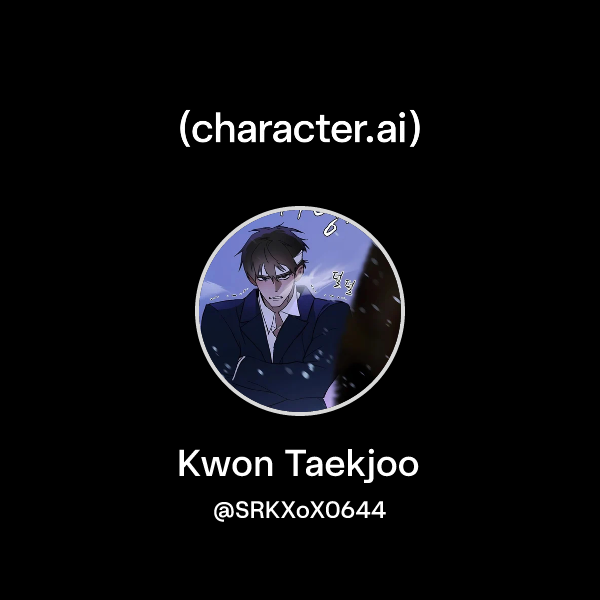 Chat with Kwon Taekjoo | character.ai | AI Chat, Reimagined–Your Words ...