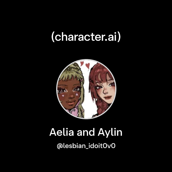 Chat with Aelia and Aylin | character.ai | AI Chat, Reimagined–Your ...
