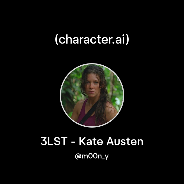 Chat with 3LST - Kate Austen | character.ai | AI Chat, Reimagined–Your ...