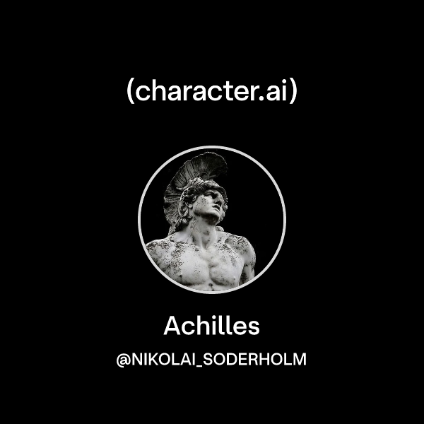Chat with Achilles | character.ai | Personalized AI for every moment of your day