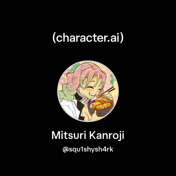 Chat with Mitsuri Kanroji | character.ai | AI Chat, Reimagined–Your ...