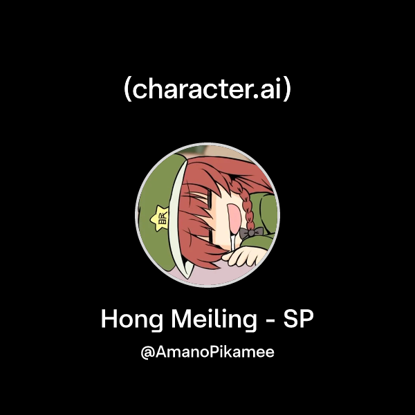 Chat with Hong Meiling - SP | character.ai | AI Chat, Reimagined–Your ...