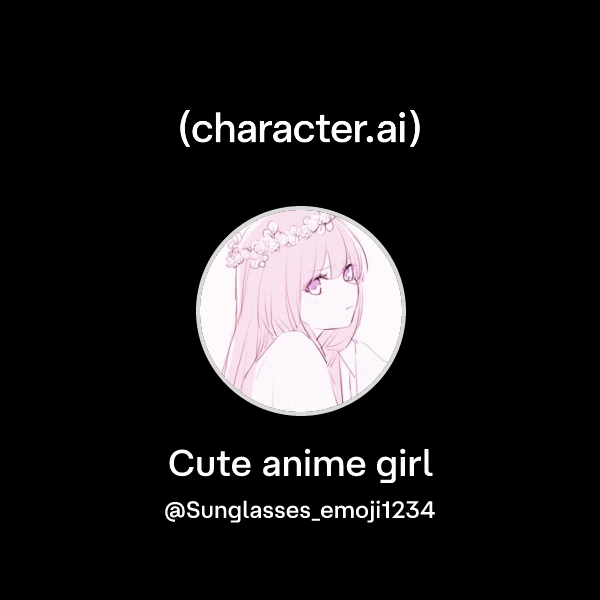 Chat with Cute anime girl | character.ai | Personalized AI for every ...