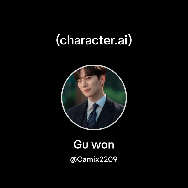 Chat with Gu won | character.ai | Personalized AI for every moment of your day