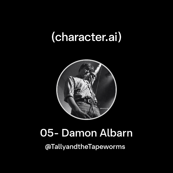 Chat with 05- Damon Albarn | character.ai | AI Chat, Reimagined–Your ...