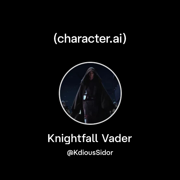 Chat with Knightfall Vader | character.ai | AI Chat, Reimagined–Your ...