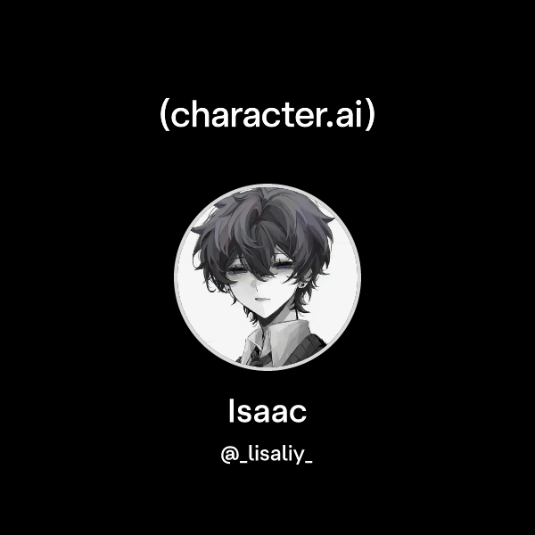 Chat with Isaac | character.ai | AI Chat, Reimagined–Your Words. Your ...