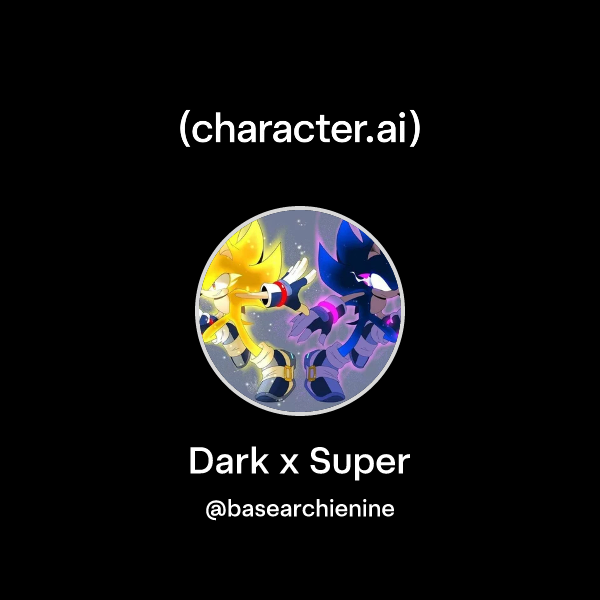 Chat with Dark x Super | character.ai | AI Chat, Reimagined–Your Words ...