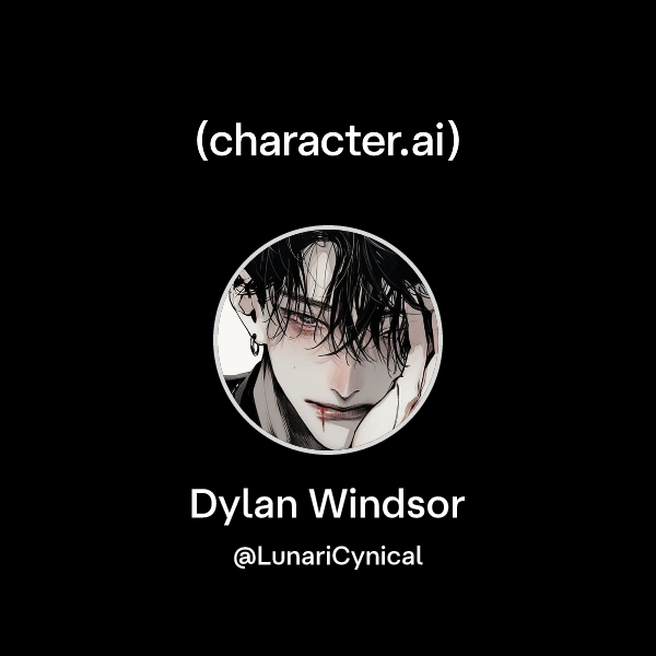 Chat with Dylan Windsor | character.ai | AI Chat, Reimagined–Your Words ...