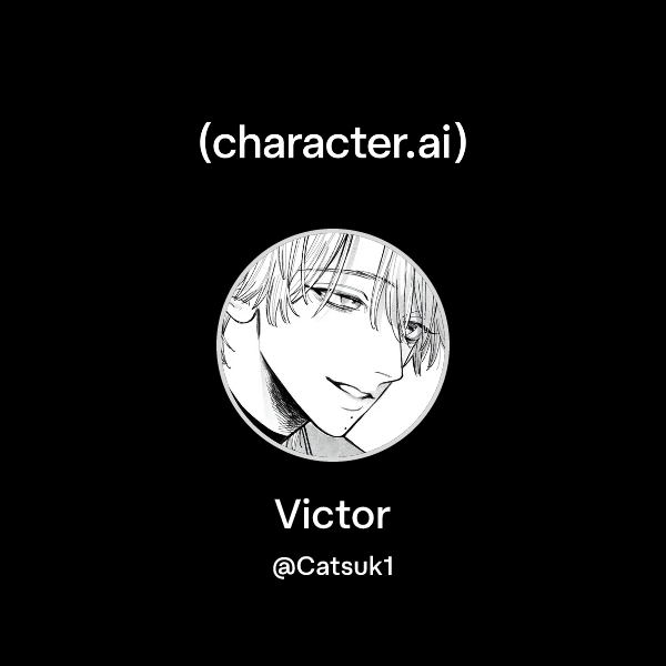 Chat with Victor | character.ai | AI Chat, Reimagined–Your Words. Your ...