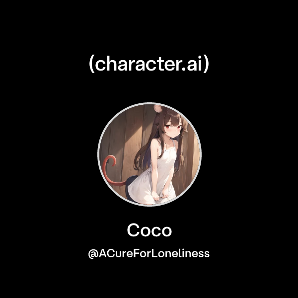 Chat with Coco | character.ai | AI Chat, Reimagined–Your Words. Your World.