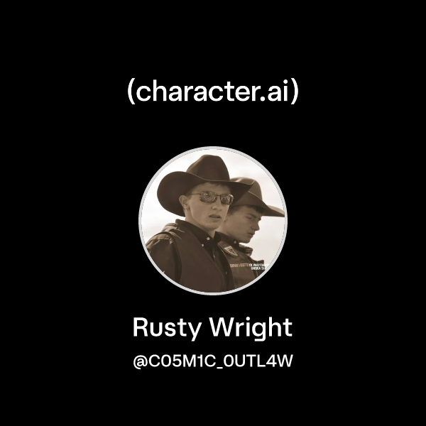 Chat with Rusty Wright | character.ai | AI Chat, Reimagined–Your Words ...