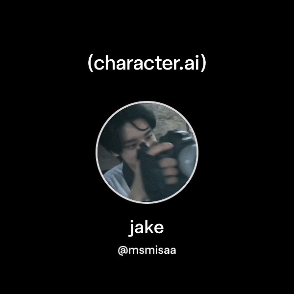 Chat with jake | character.ai | AI Chat, Reimagined–Your Words. Your World.