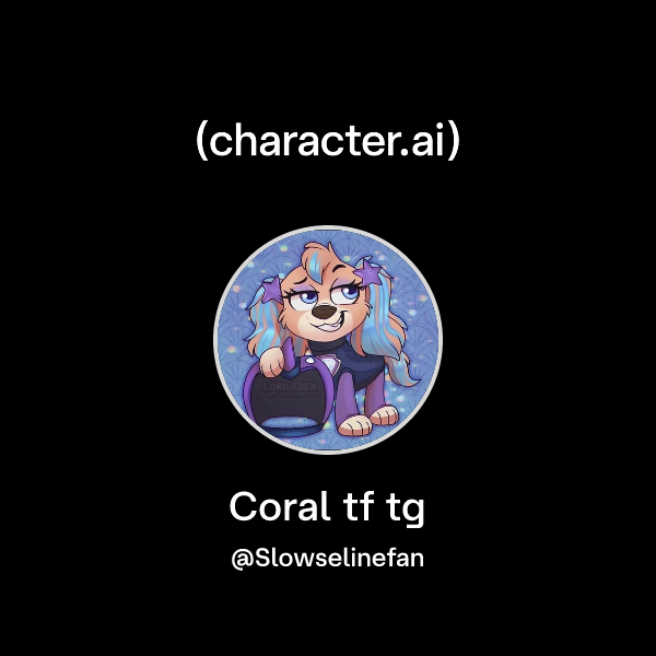 Chat with Coral tf tg | character.ai | AI Chat, Reimagined–Your Words ...