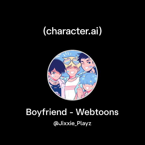 Chat with Boyfriend - Webtoons | character.ai | AI Chat, Reimagined ...