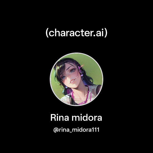 Chat with Rina midora | character.ai | AI Chat, Reimagined–Your Words ...