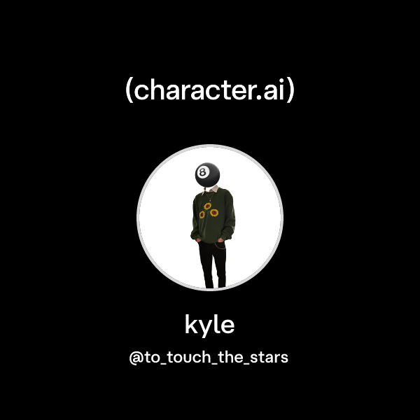 Chat with kyle | character.ai | AI Chat, Reimagined–Your Words. Your World.