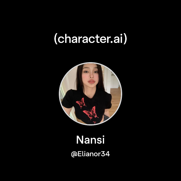 Chat with Nansi | character.ai | AI Chat, Reimagined–Your Words. Your ...