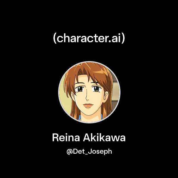 Chat with Reina Akikawa | character.ai | AI Chat, Reimagined–Your Words ...