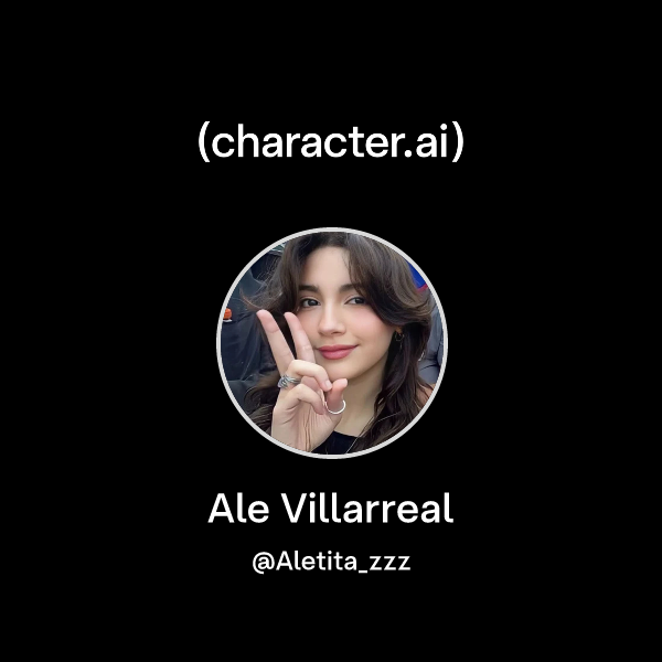 Chat with Ale Villarreal | character.ai | AI Chat, Reimagined–Your Words. Your World.